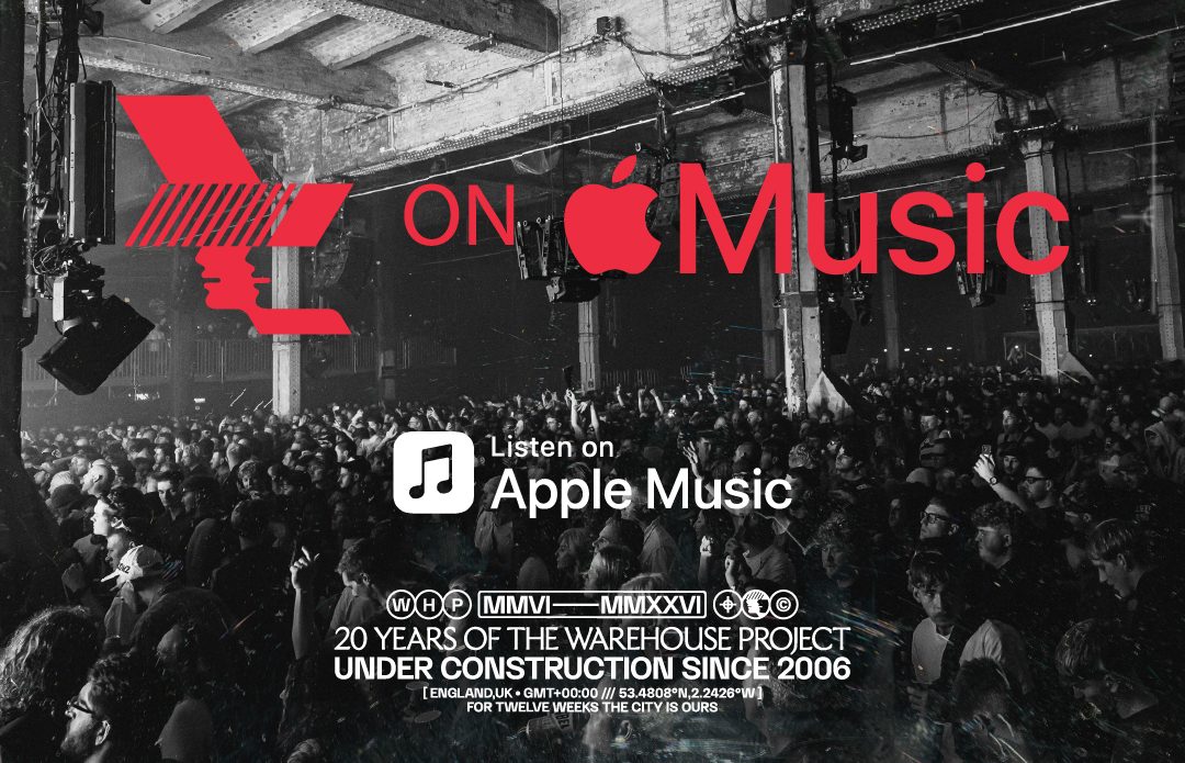 The Warehouse Project to Feature in Apple Music’s ‘Club Live’ Series